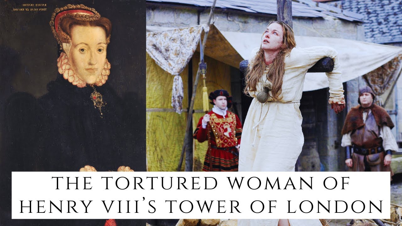 The TORTURED Woman Of Henry VIII's Tower Of London - Anne Askew - YouTube