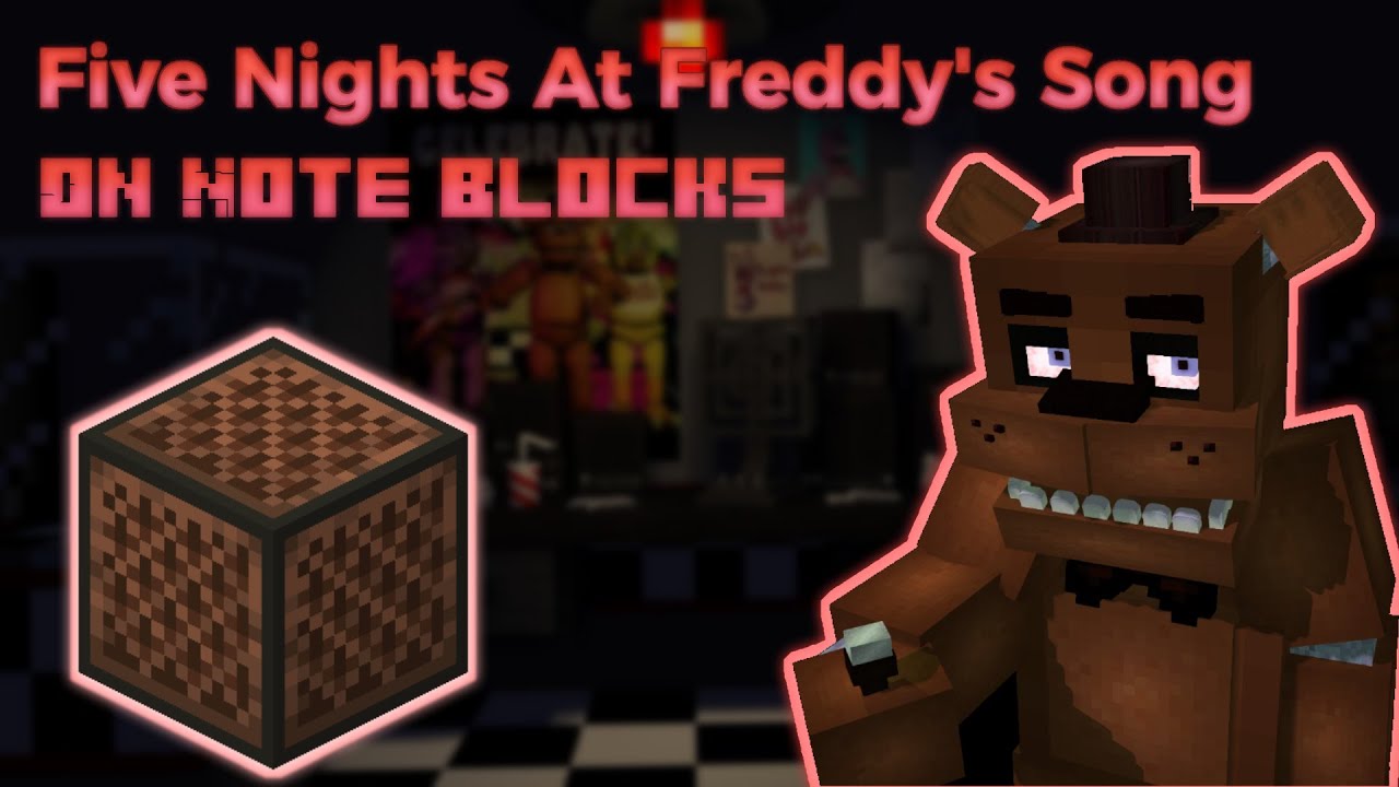 FNAF Song ON NOTE BLOCKS | DOWNLOAD NBS IN DESCRIPTION - YouTube