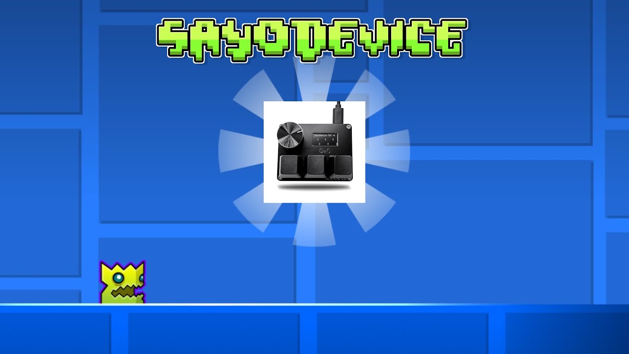 🔴 LIVE - First Time Playing With SayoDevice! | Geometry Dash - YouTube