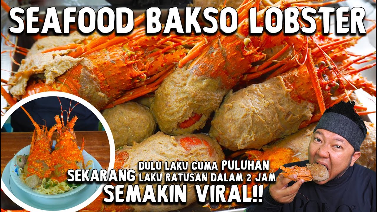 Semakin Viral Seafood Bakso Lobster Dalam 2 Jam Ratusan Lobster