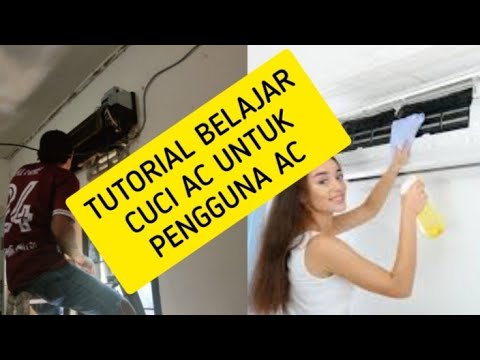 Tutorial Belajar Cuci AC Untuk Pengguna AC - YouTube