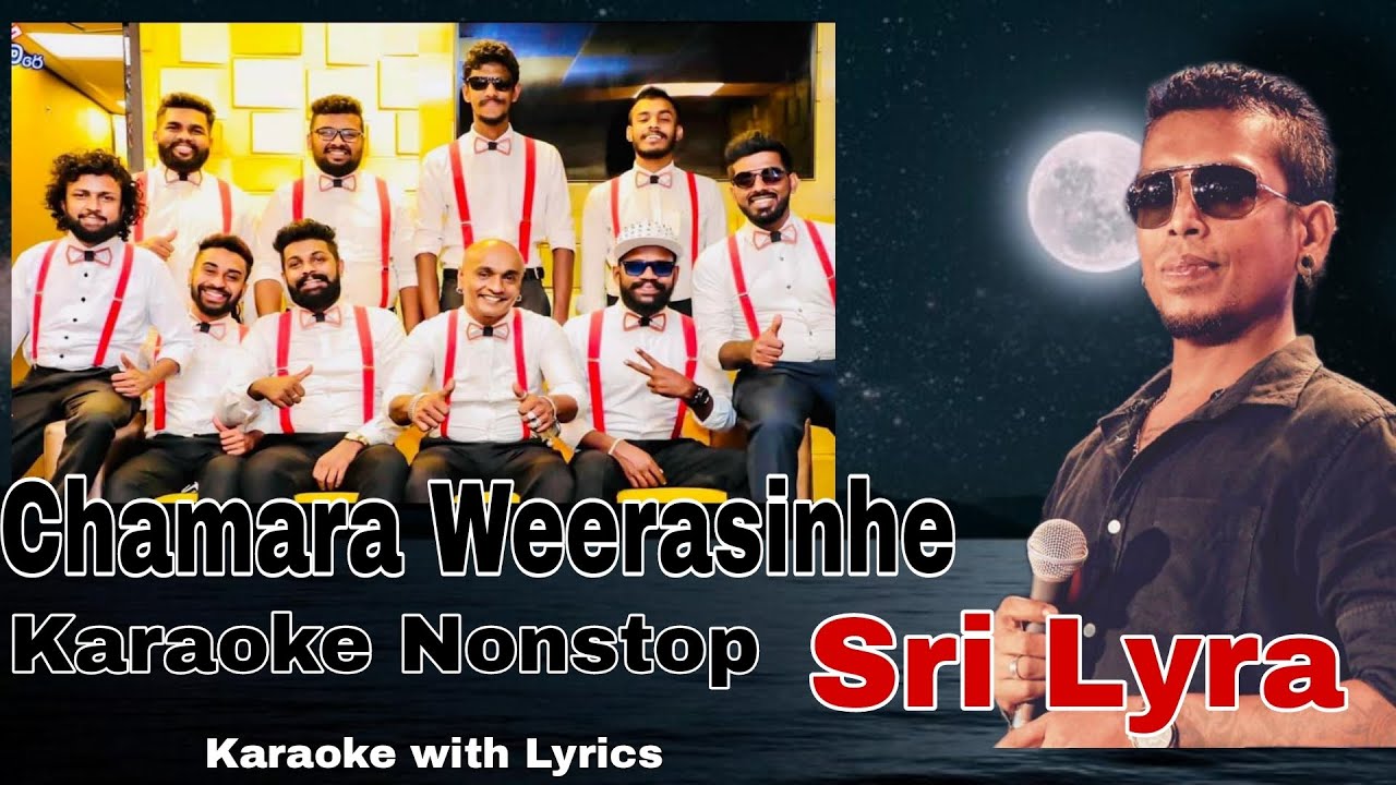 Chamara Weerasinghe | Karaoke Nonstop Live | Embilipitiya Sri Lyra ...