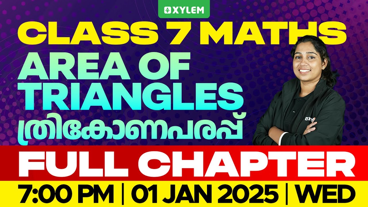Class 7 Maths - Area Of Triangles / ത്രികോണപരപ്പ് - Full Chapter ...