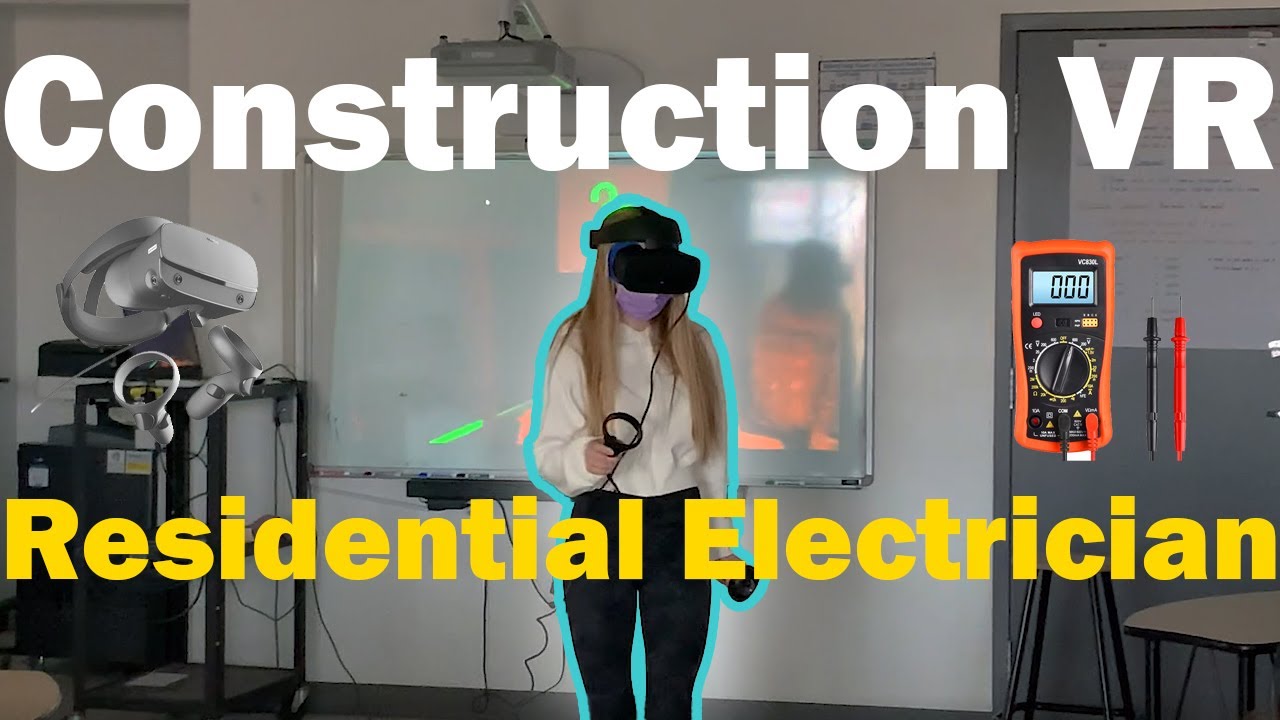 Electrician Virtual Reality Training - Immersive Virtual Career ...