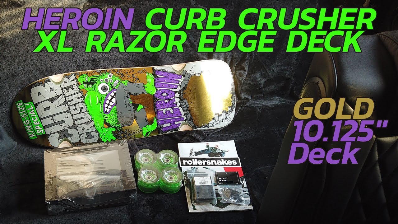 HEROIN CURB CRUSHER XL RAZOR EDGE DECK GOLD 10.125" New Deck Build ...