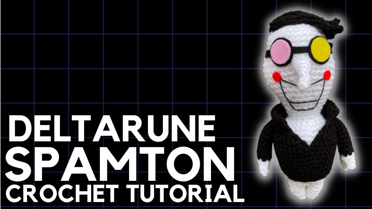 DELTARUNE SPAMTON CROCHET TUTORIAL | FREE AMIGURUMI PATTERN - YouTube