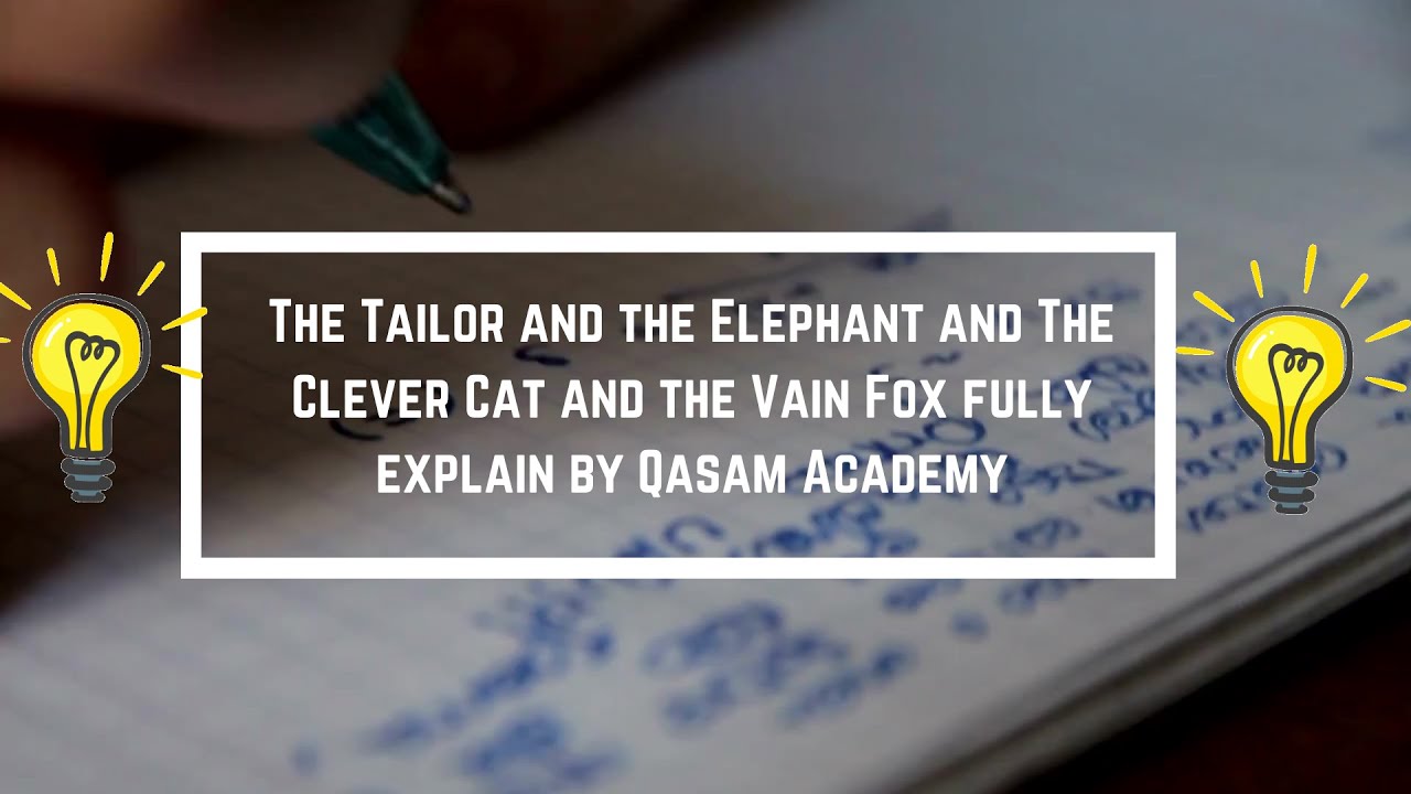 The Tailor and the Elephant and The Clever Cat and the Vain Fox fully ...