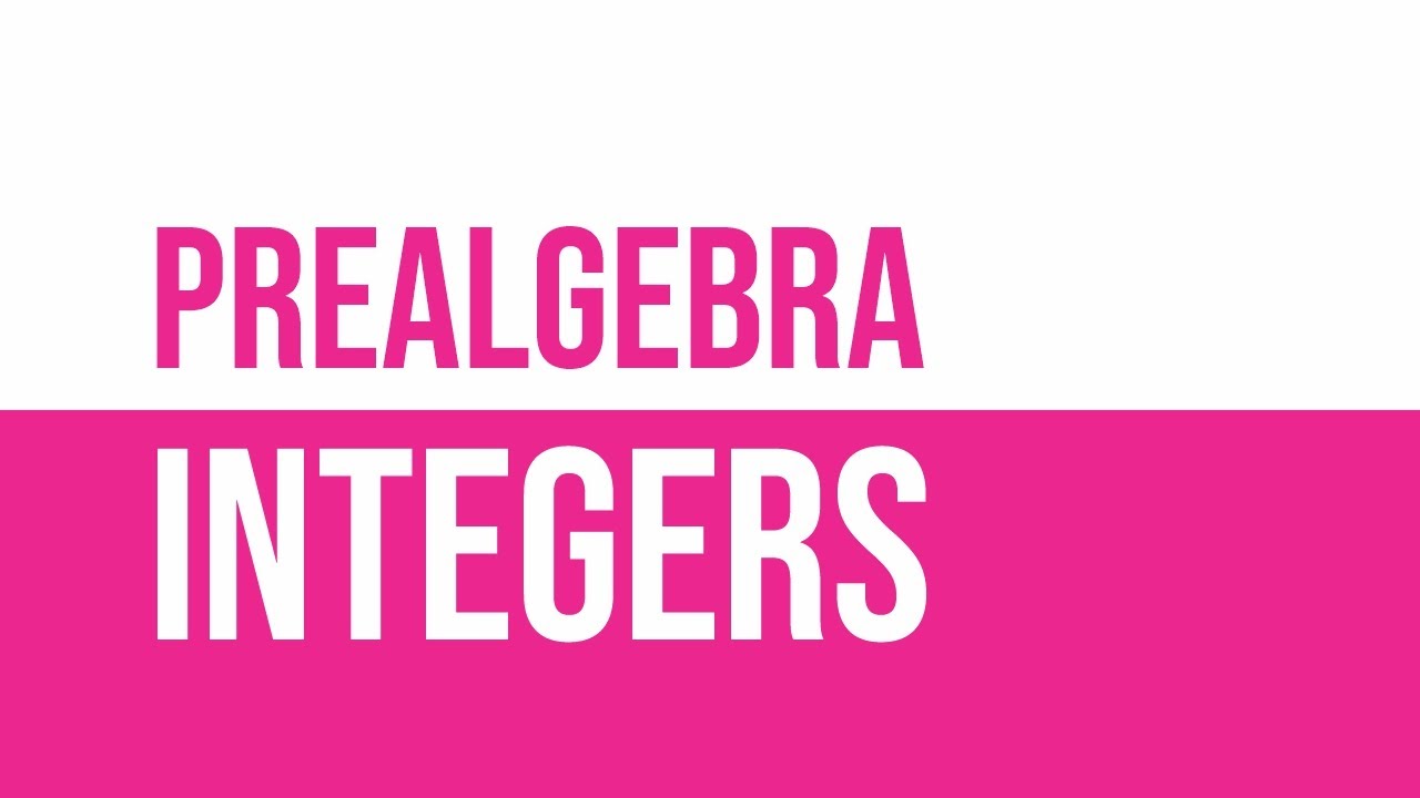 Integers - Very Important Concept in Mathematics - YouTube