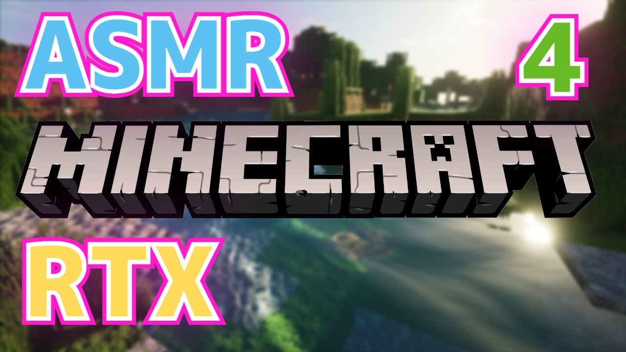 ASMR: MINECRAFT RTX - Creeper Catastrophe! - Ep 4 - YouTube