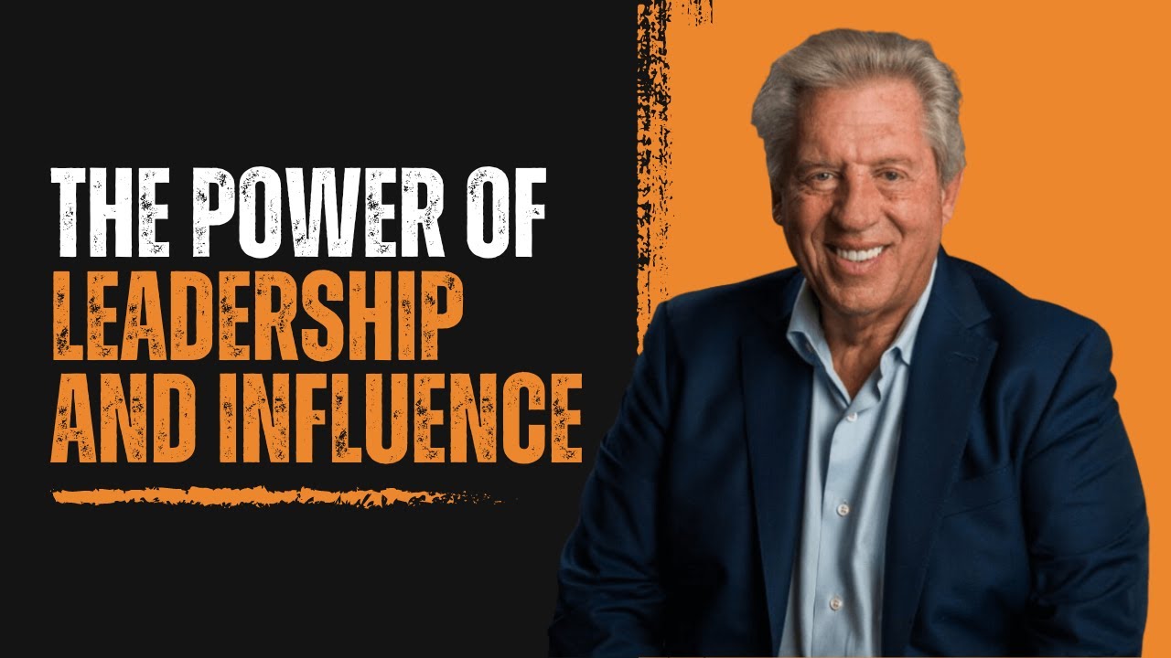 The Power of Leadership and Influence | John Maxwell - YouTube