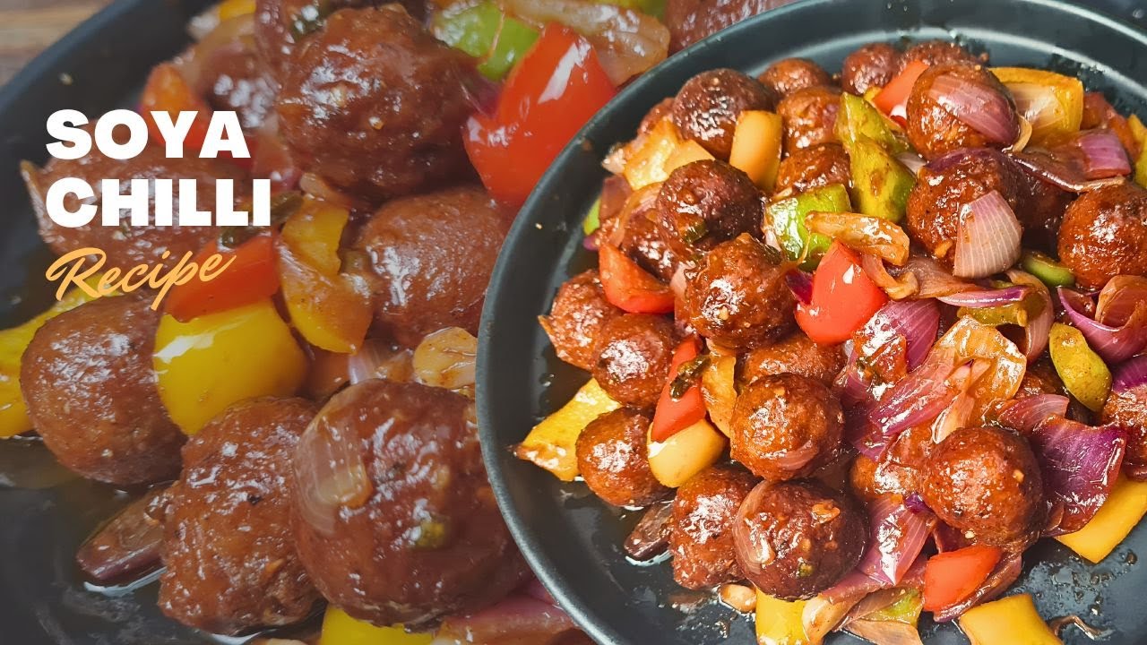 Restaurant Style Soya Chilli Recipe II Soya Chunks Recipe II soya ...