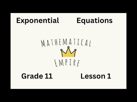 Grade_11 Exponential equations lesson 1 - YouTube