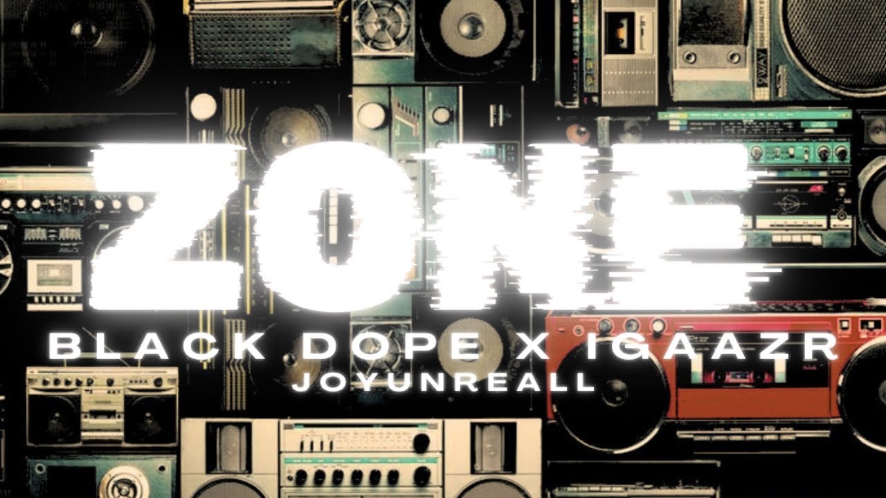 Black Dope X Igaazr - ZONE (Video Lyrics) - YouTube