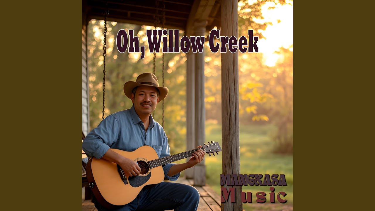 Oh, Willow Creek - YouTube