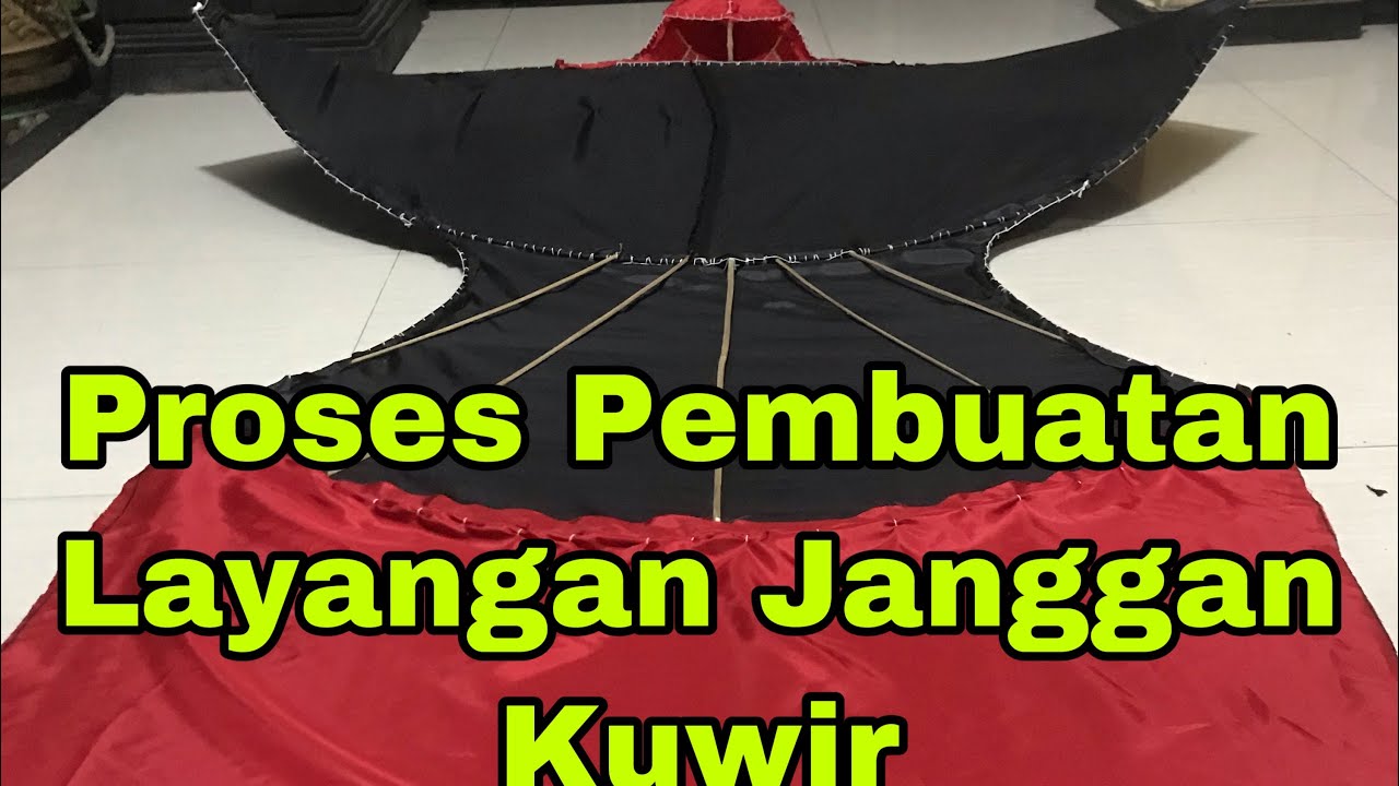Proses Pembuatan Layangan Janggan Kuwir - YouTube