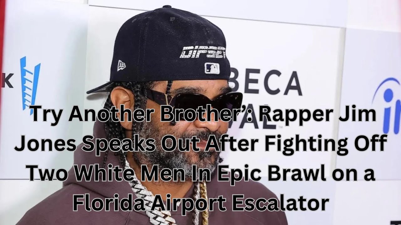 Try Another Brother’: Rapper Jim Jones Speaks Out After Fighting Off ...