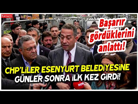 CHP'liler Esenyurt Belediyesi'ne girdi! Ali Mahir Başarır gördüklerini anlattı!