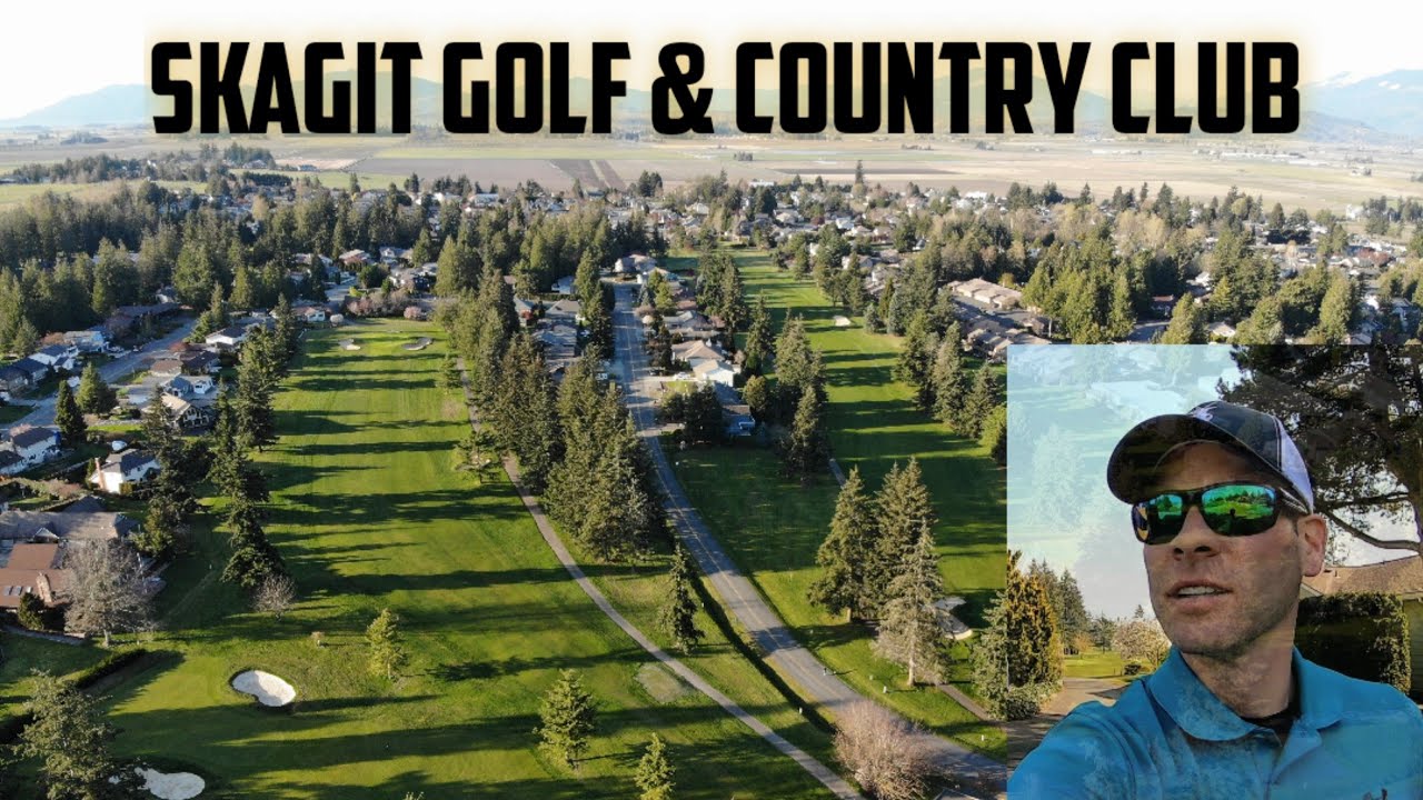 Skagit Golf and Country Club - YouTube