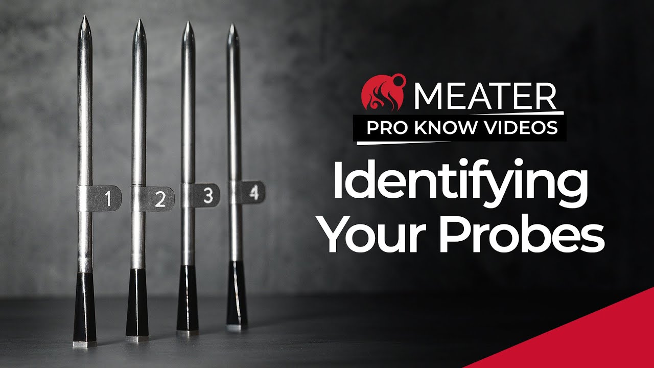 Identifying Your Probes | MEATER Product Knowledge Video - YouTube