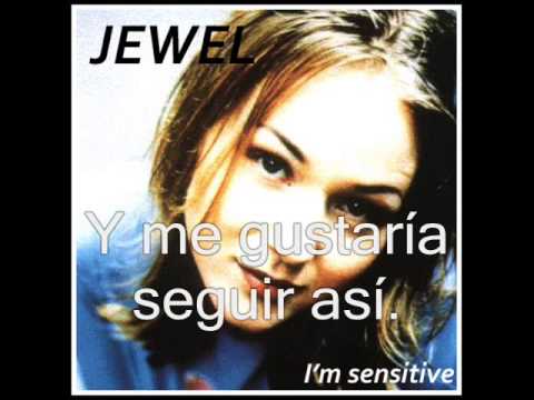 Jewel - I'm Sensitive (Subtitulada Español) - YouTube