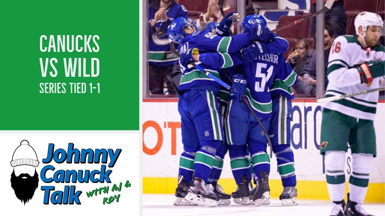 Canucks vs Wild Series Tied 1 1 - YouTube