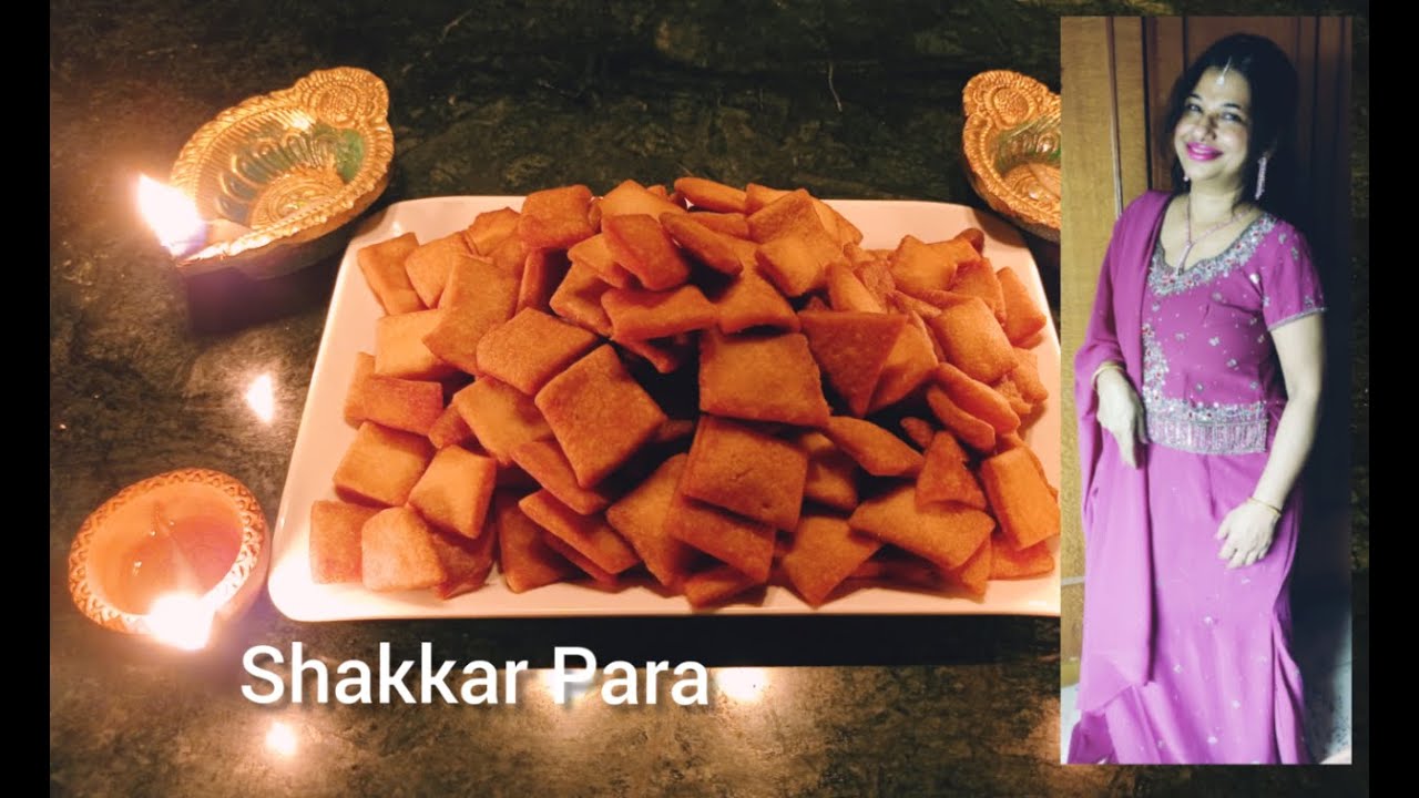 Shakkar Para Recipe | घर पर बनाये खस्ता शक्कर पारे | Diwali Faral ...