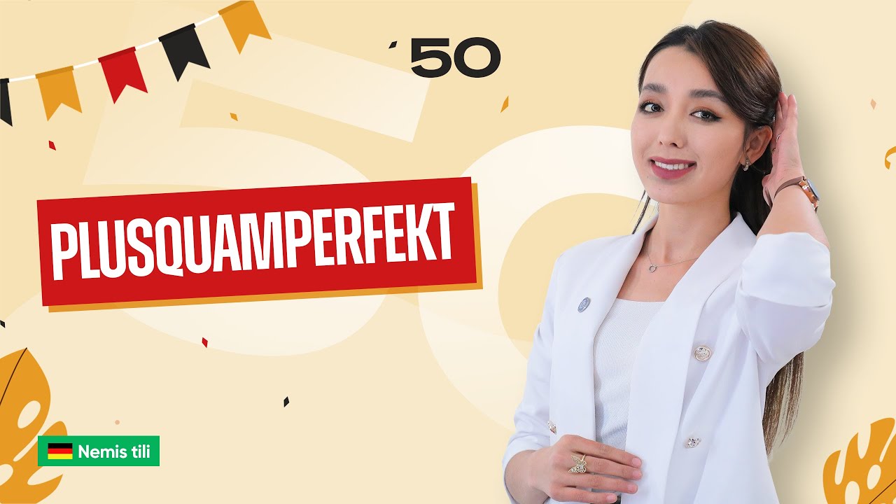 Plusquamperfekt | 50-dars | Nemis tilini 0 dan o'rganish - YouTube