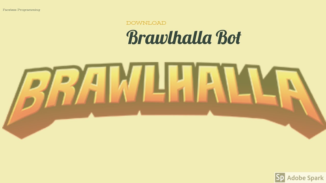 Brawlhalla BOT - 1.st BOT [UNDETECTED] [LEGIT] [24/7]🌟 🌟 🌟 - YouTube