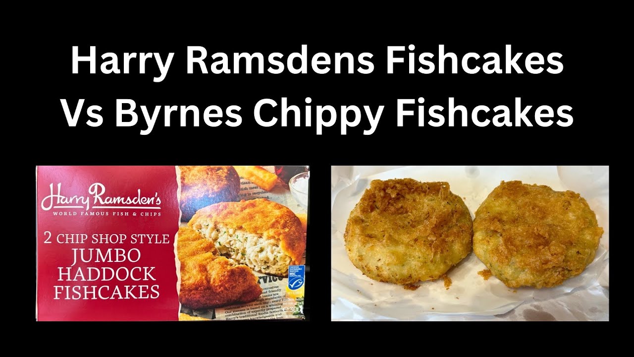 Harry Ramsdens Fishcakes Vs Byrnes Chippy Fishcakes - YouTube