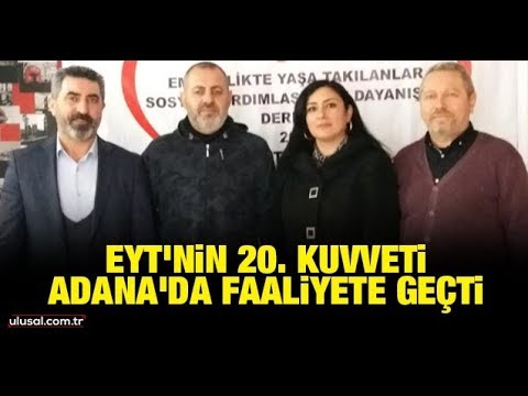 EYT’nin 20. kuvveti Adana’da