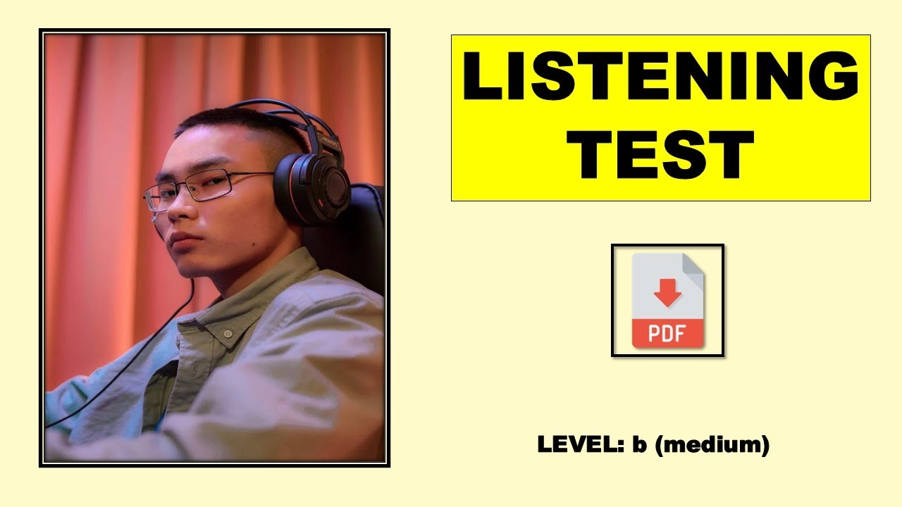 Listening Test - Level B (Medium) + PDF -multiple choice questions ...