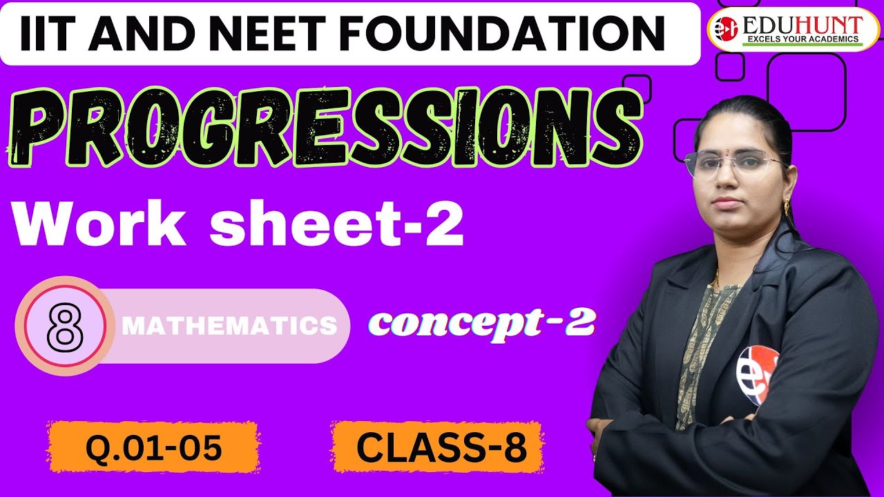 4.Work sheet-2 | Q.01-05 | Progressions | Class-8 | #eduhunt - YouTube
