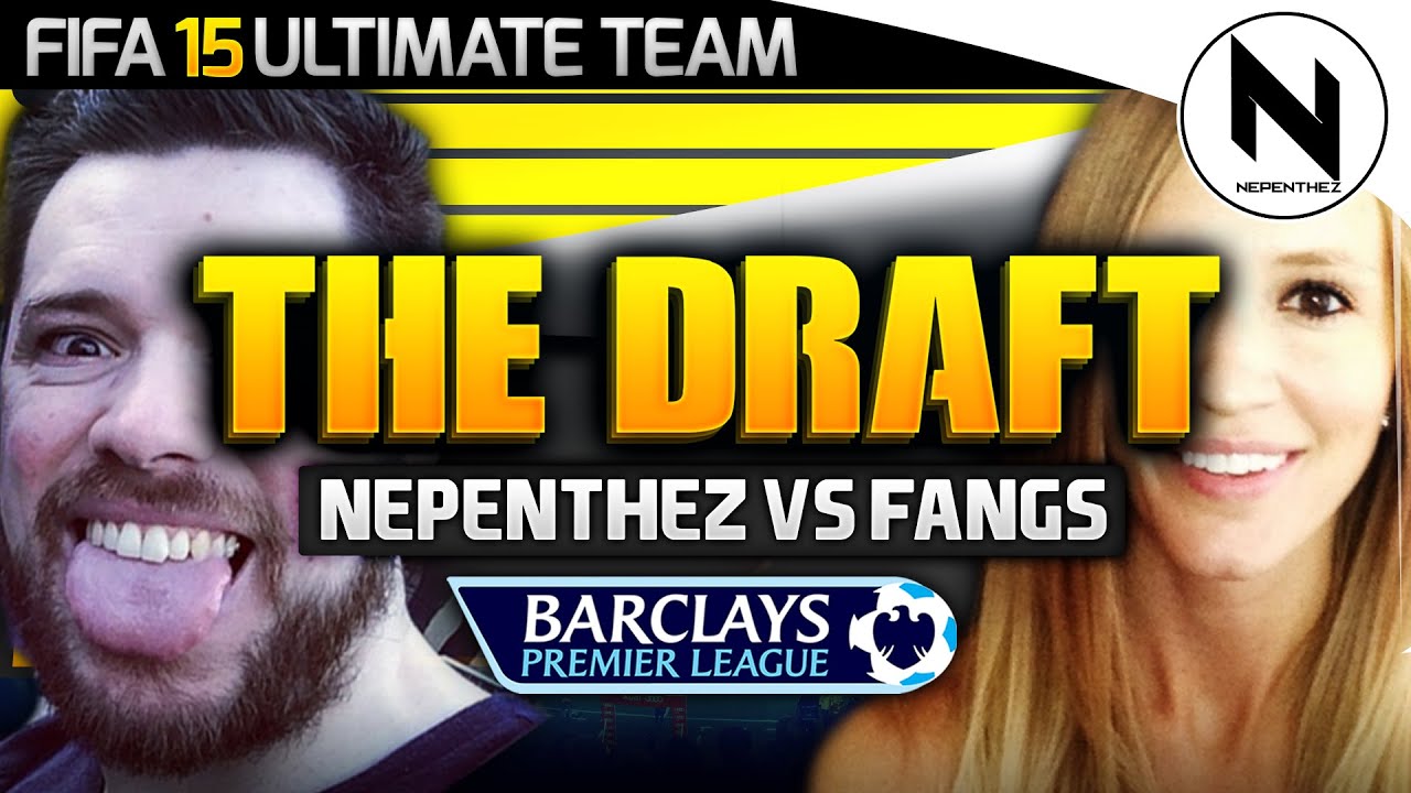THE DRAFT! v ITSFANGS! - FIFA 15 Ultimate Team - YouTube