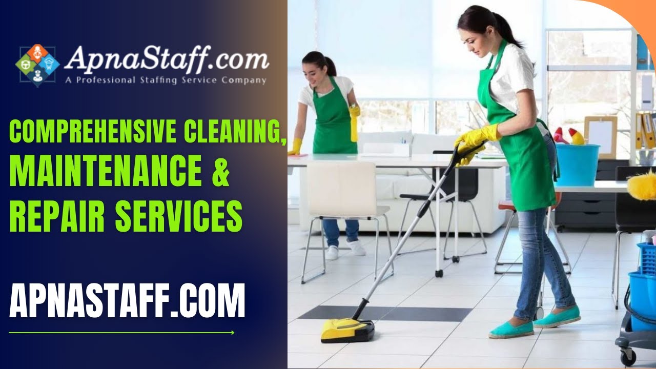 Comprehensive Cleaning, Maintenance & Repair Services | ApnaStaff.com - YouTube