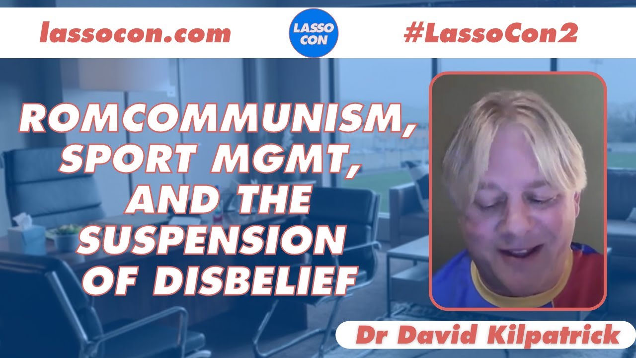 LassoCon2: Dr David Kilpatrick with RomCommunism, Sport Management ...