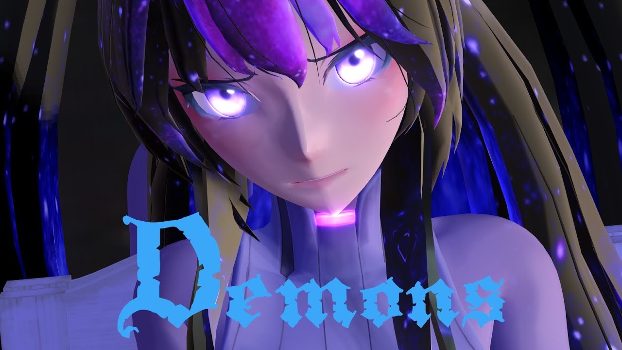 [MMD] Demons - YouTube