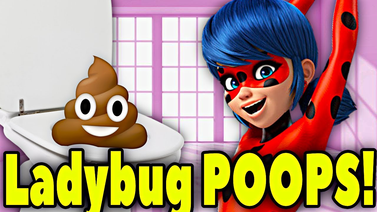 Miraculous Ladybug POOPS in the TOILET. POOPING in the TOILET ...