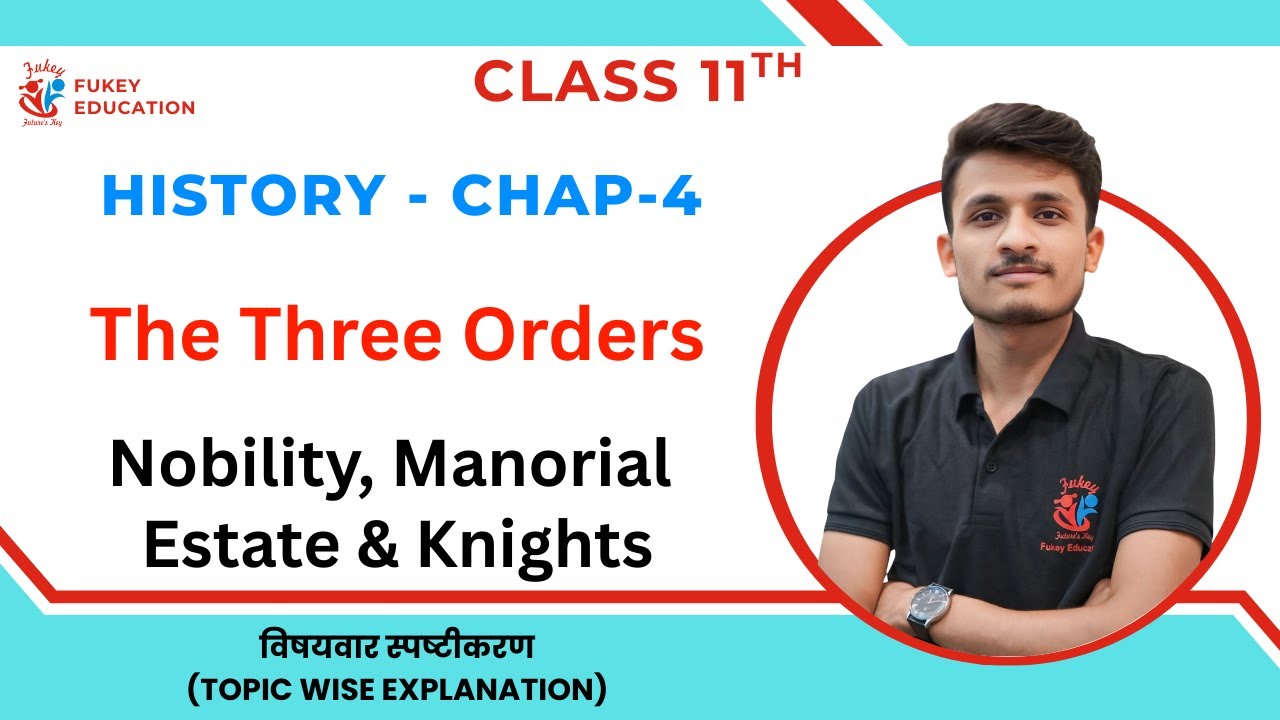 Nobility, Manorial Estate & Knights | Class 11 History | Chapter 4 The ...