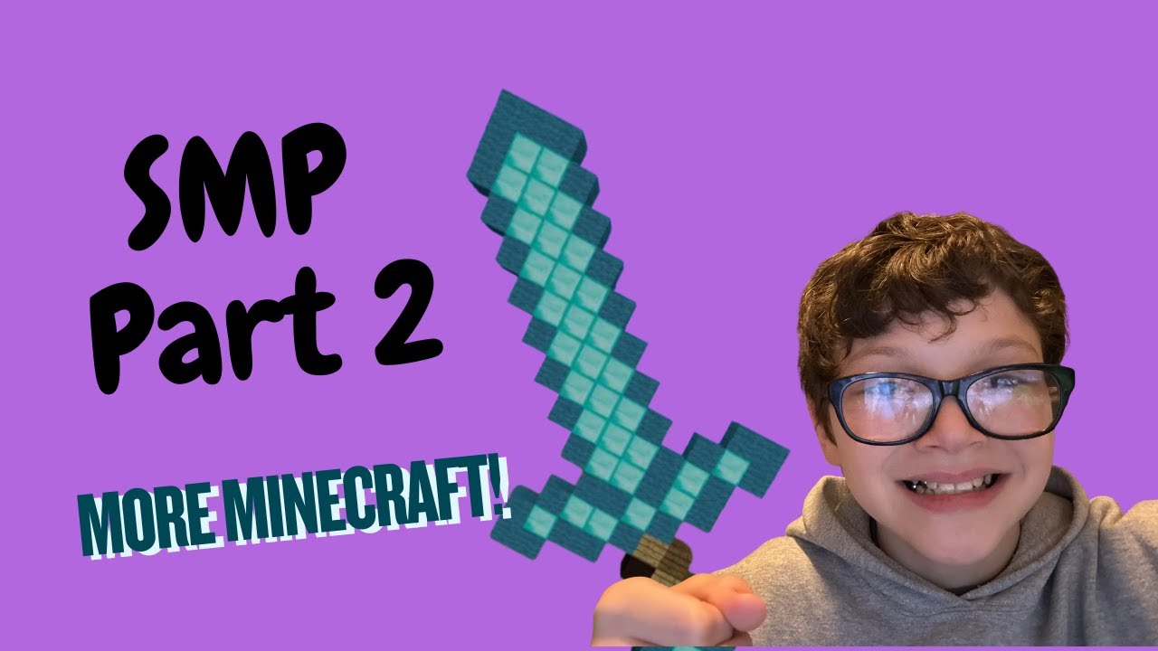 SMP part 2 Minecraft! - YouTube