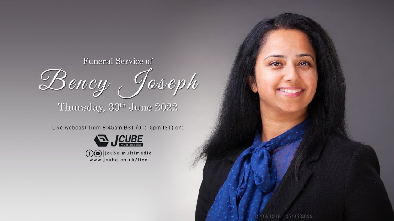 Funeral Service | Mrs. Bency Joseph | London, UK | 30.06.22, 09:00am ...