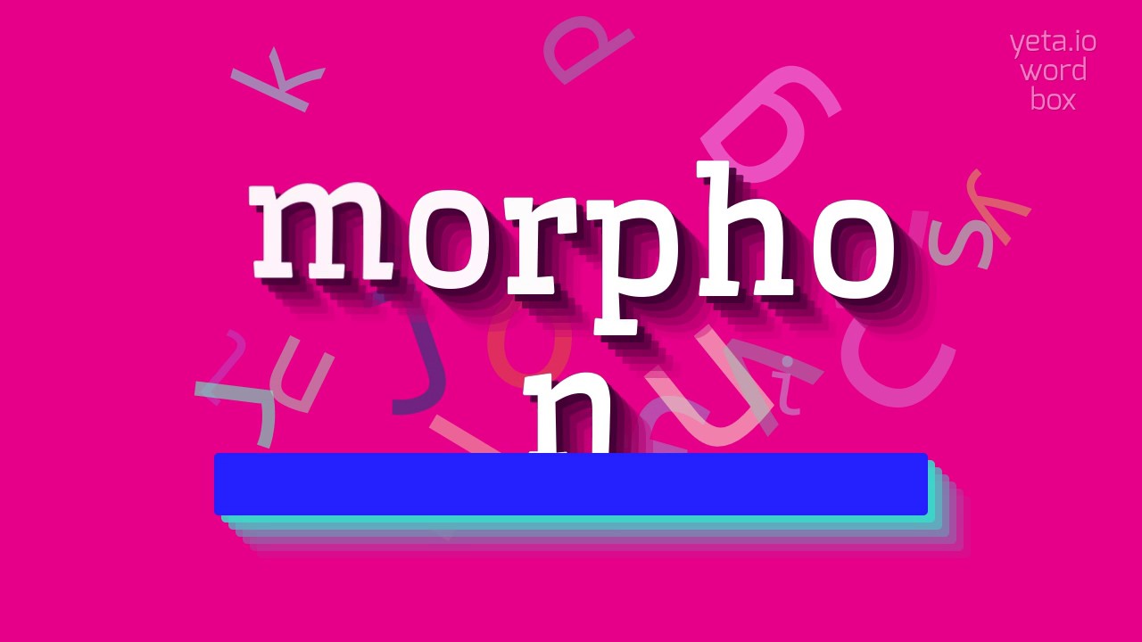 How to say "morphon"! (High Quality Voices) - YouTube