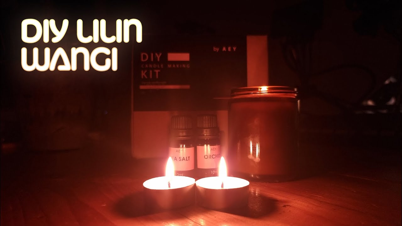 DIY Lilin Wangi | Lilin ada banyak jenis? - YouTube