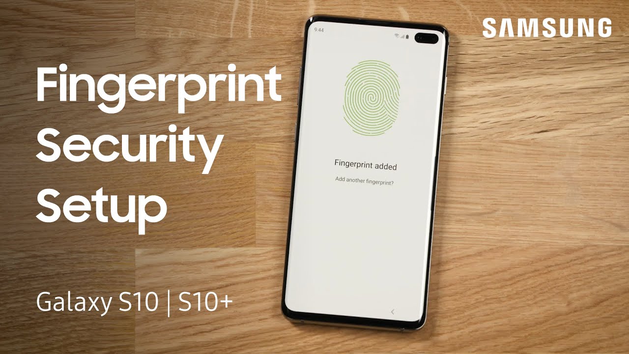 How to use Fingerprint Security on your Galaxy S10 and Galaxy S10 ...