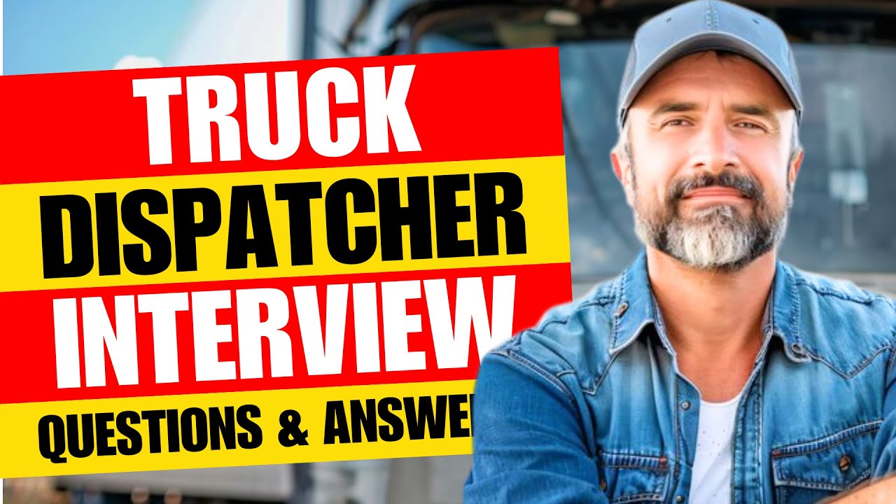 Truck Dispatcher Interview Questions and Answers | Pass Guaranteed ...