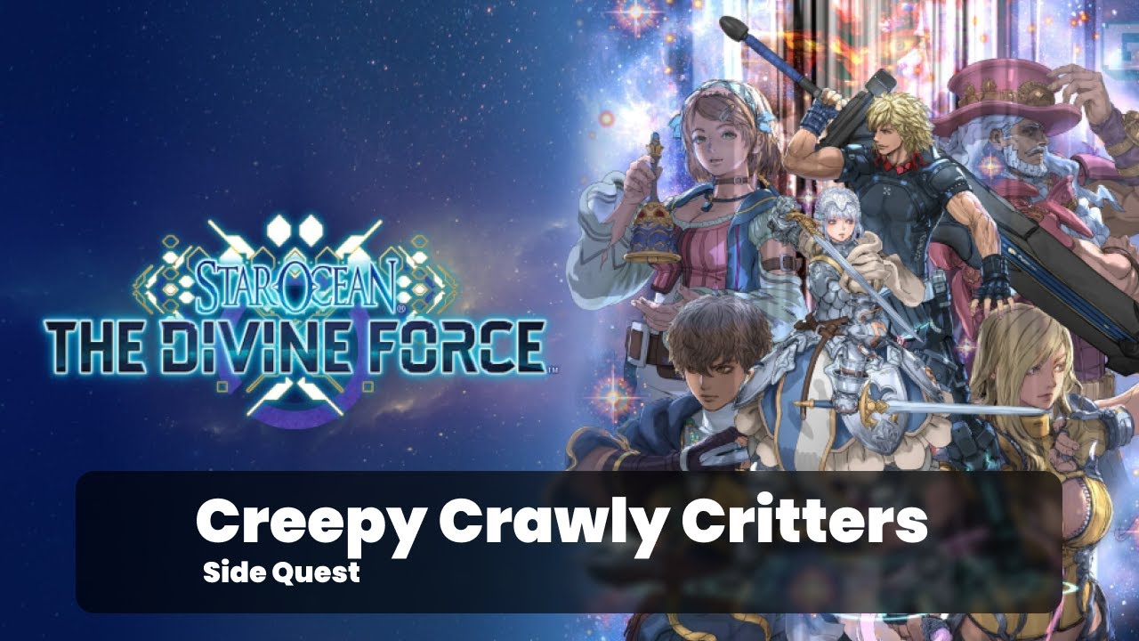 Creepy Crawly Critters Side Quest - Star Ocean: The Divine Force - YouTube