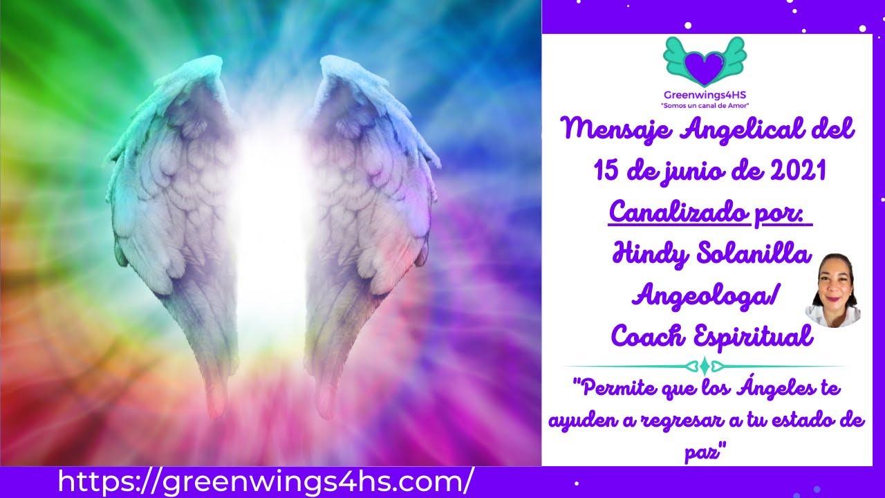 Mensaje Angelical del 15 de junio de 2021 - YouTube