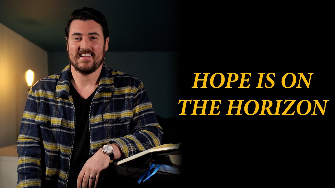 Hope is on the Horizon | Sean Booth | Open Arms Church - YouTube