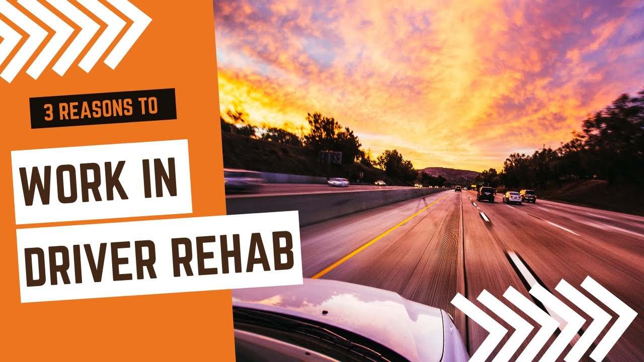 Top 3 Reasons to works as a driver rehab specialist - YouTube