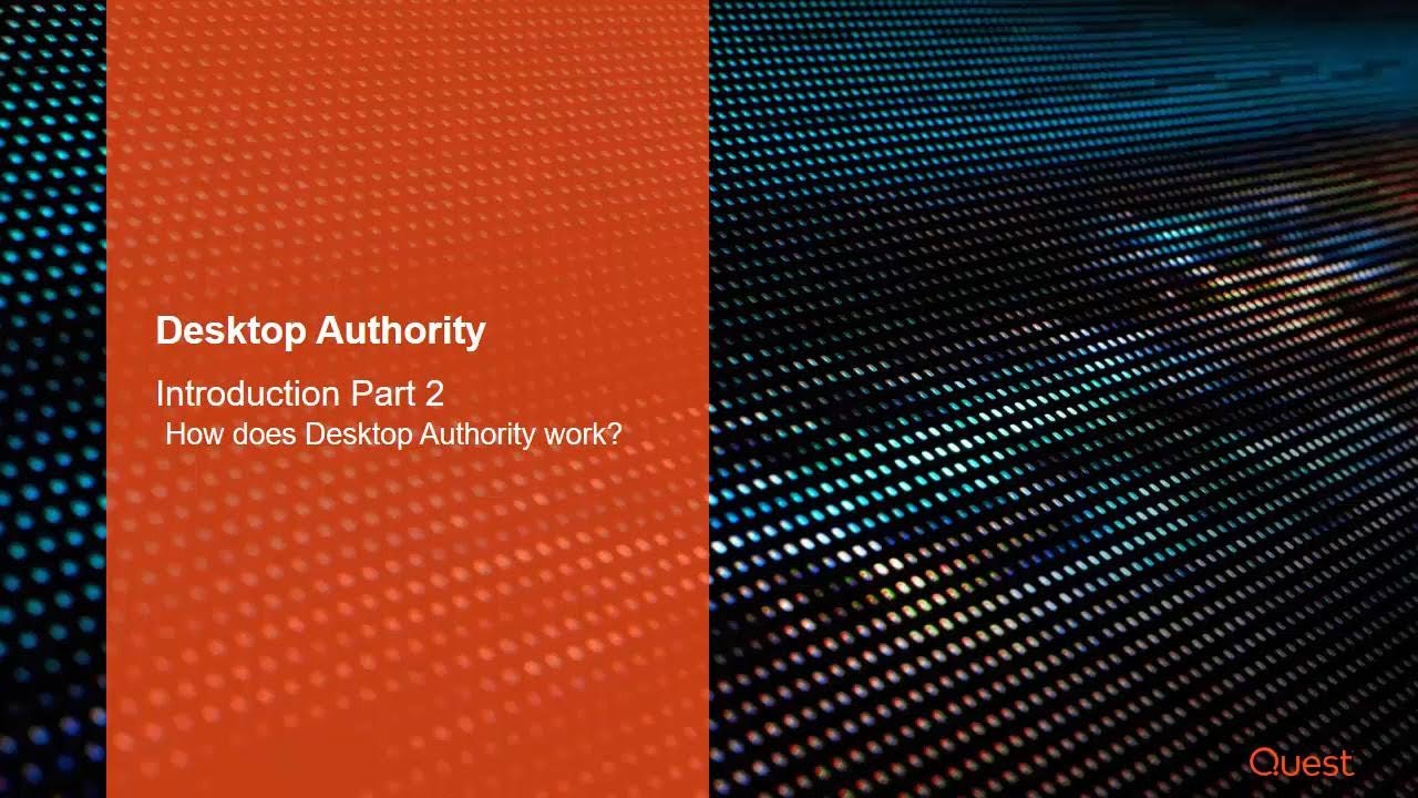 Introduction to Desktop Authority (Part 2) - YouTube