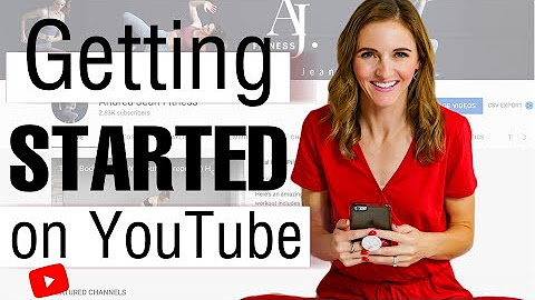 How To Get Started On YouTube! - YouTube